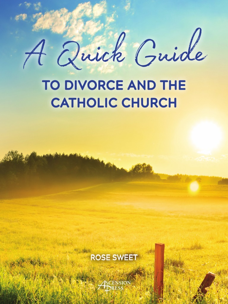 Divorce Catholic Church Quick Guide | PDF | Catholic Church | Marriage