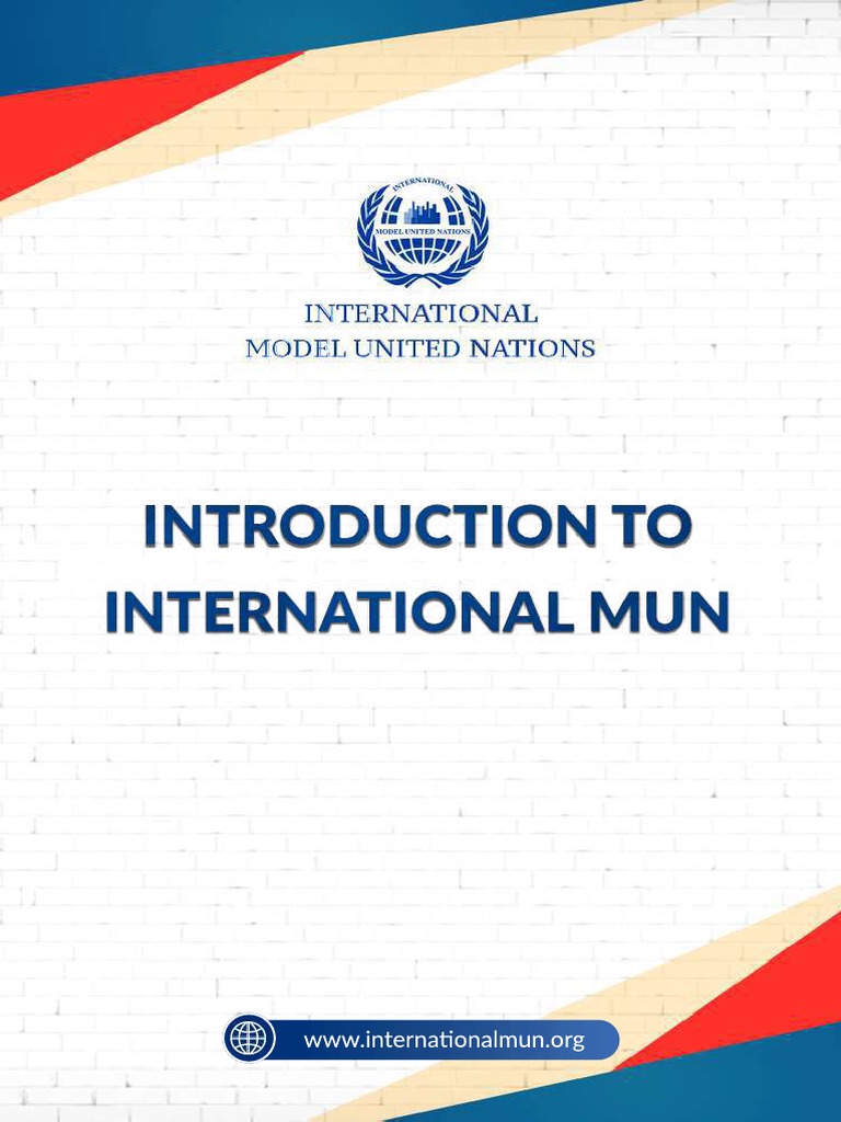 Introduction To International Mun: International Model United Nations ...