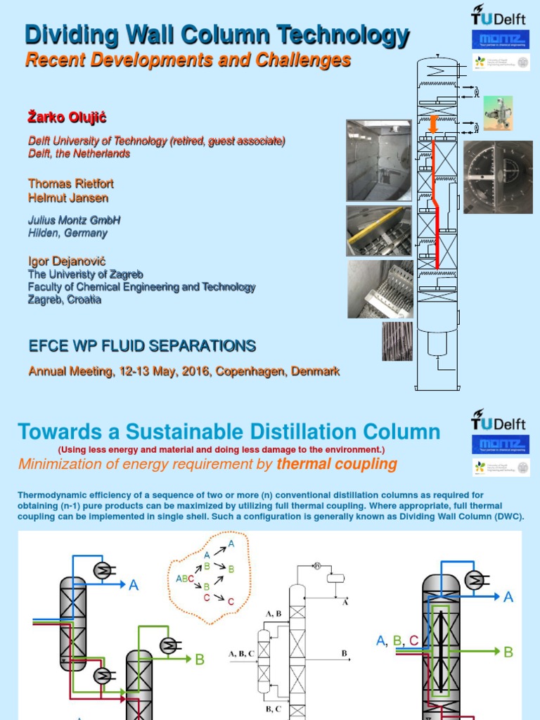 2016 - Dividing Wall Column Technology - Recent Developments and ...