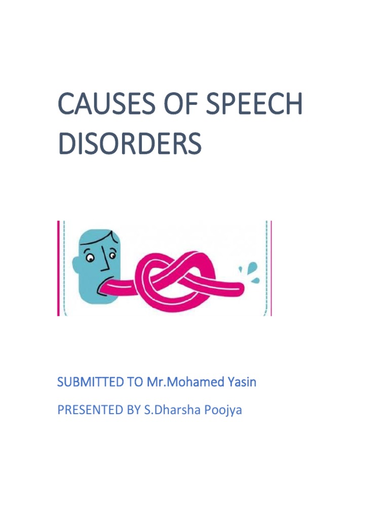 Causes of Speech Disorders | PDF | Human Voice | Stuttering