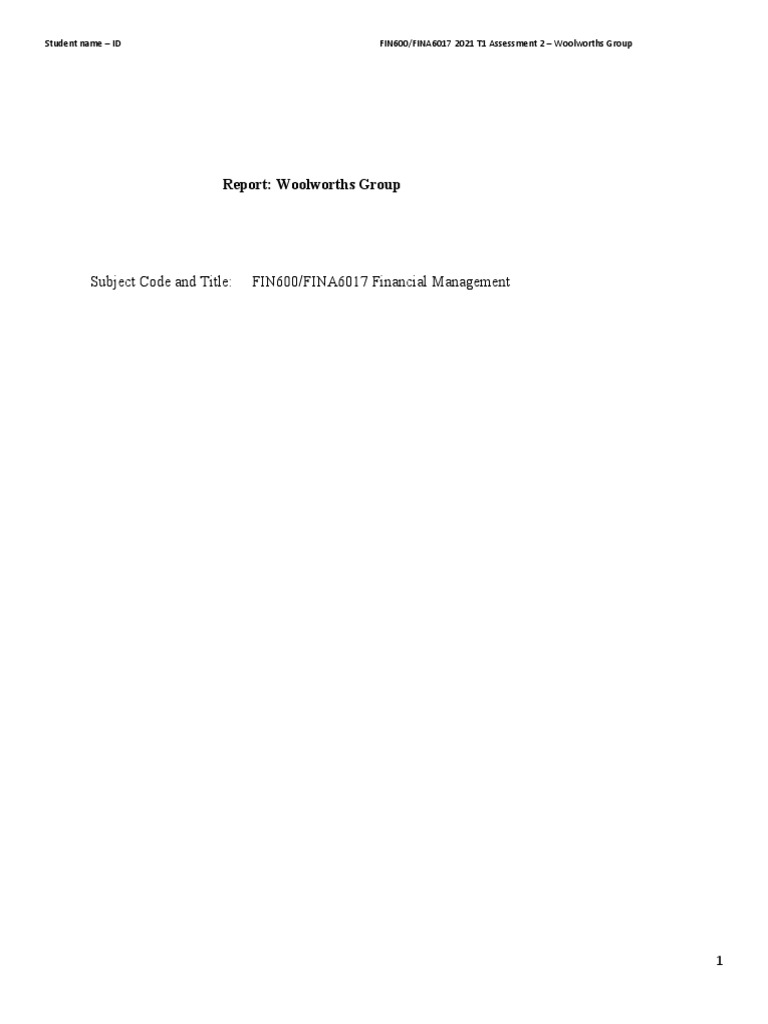 Report: Woolworths Group: Student Name - ID FIN600/FINA6017 2021 T1 ...