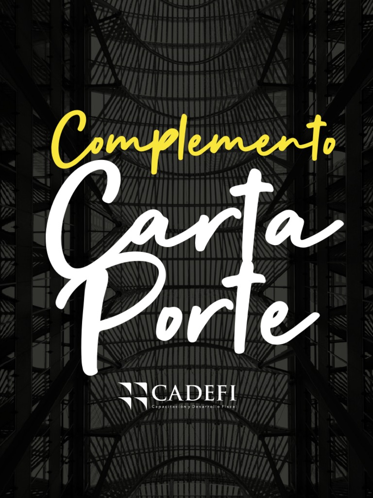 Guía del Complemento Carta Porte | PDF | Transporte | Transporte ...