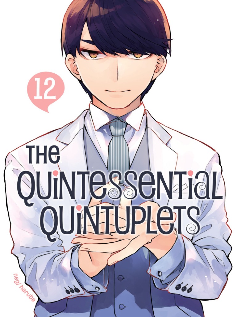 The Quintessential Quintuplets Vol. 12 | PDF