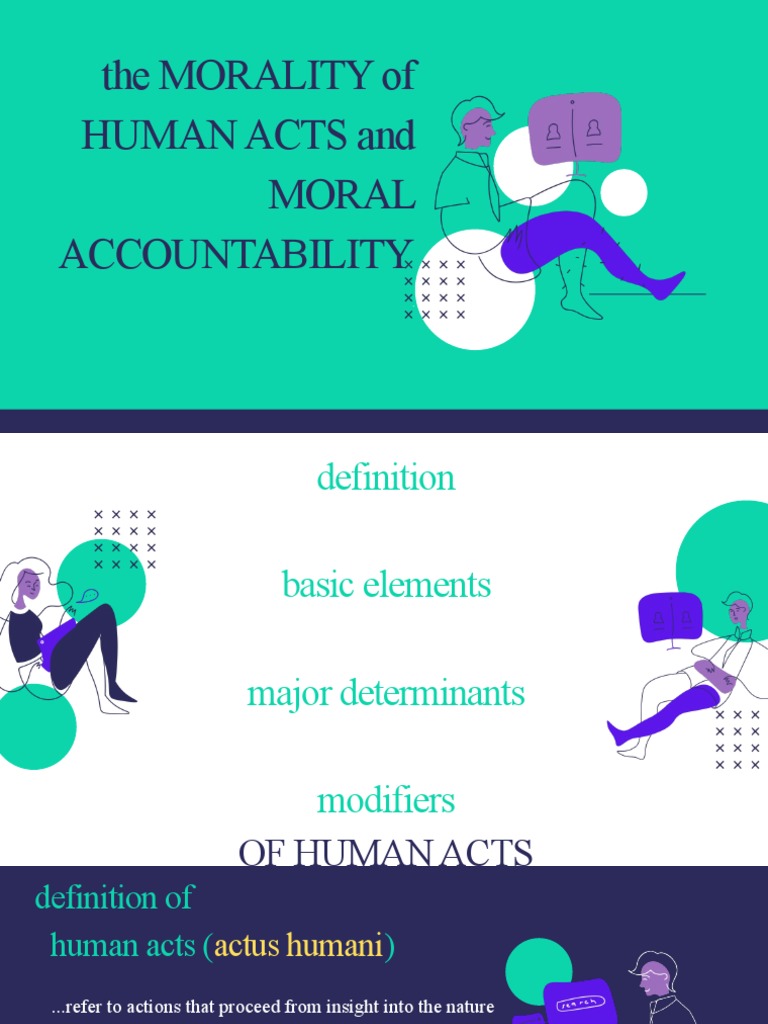 The MORALITY of HUMAN ACTS and MORAL ACCOUNTBILITY | PDF | Free Will ...