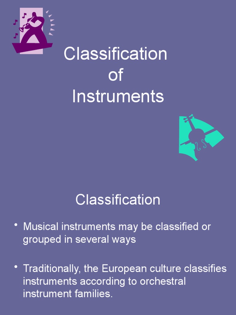 Classification of Musical Instruments: The Hornbostel-Sachs System ...
