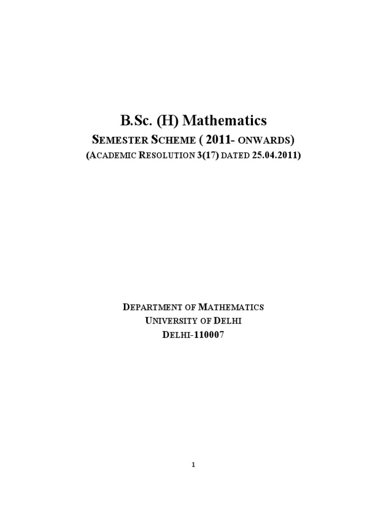 B.Sc. (H) Mathematics: Emester Cheme Onwards (A R 3 (17) 25.04.2011 ...
