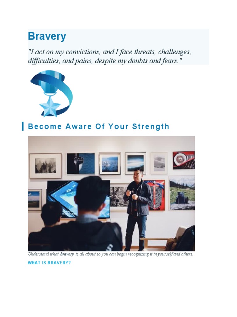 Bravery: "I Act On My Convictions, and I Face Threats, Challenges ...