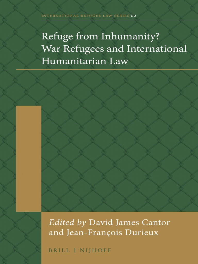 (International Refugee Law) David James Cantor, Jean-Francois Durieux ...