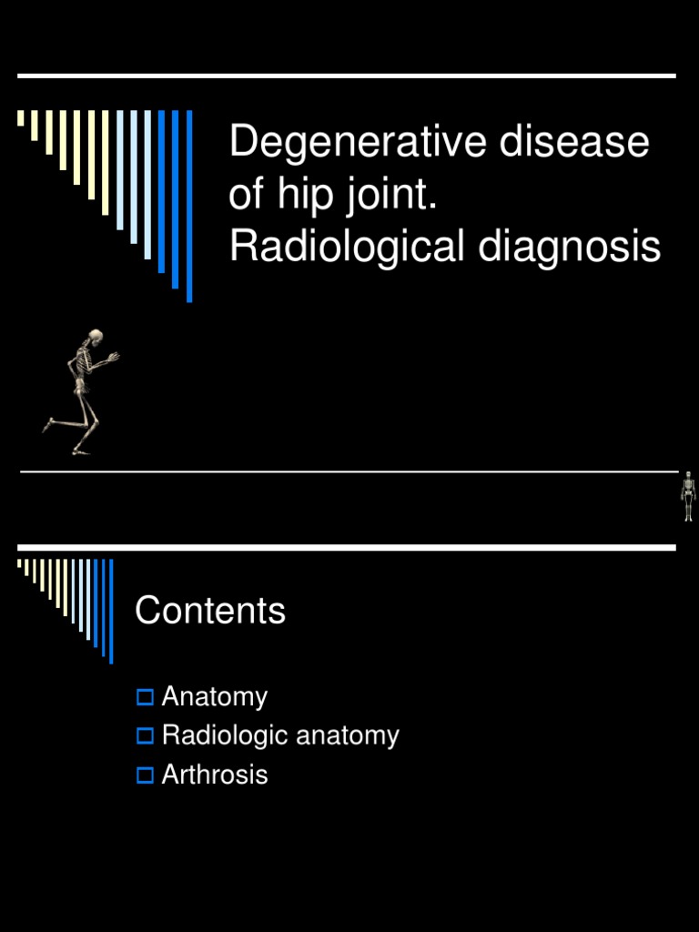 7.17 Degenerative Disease of Hip Joint. Radiological Diagnosis | PDF ...