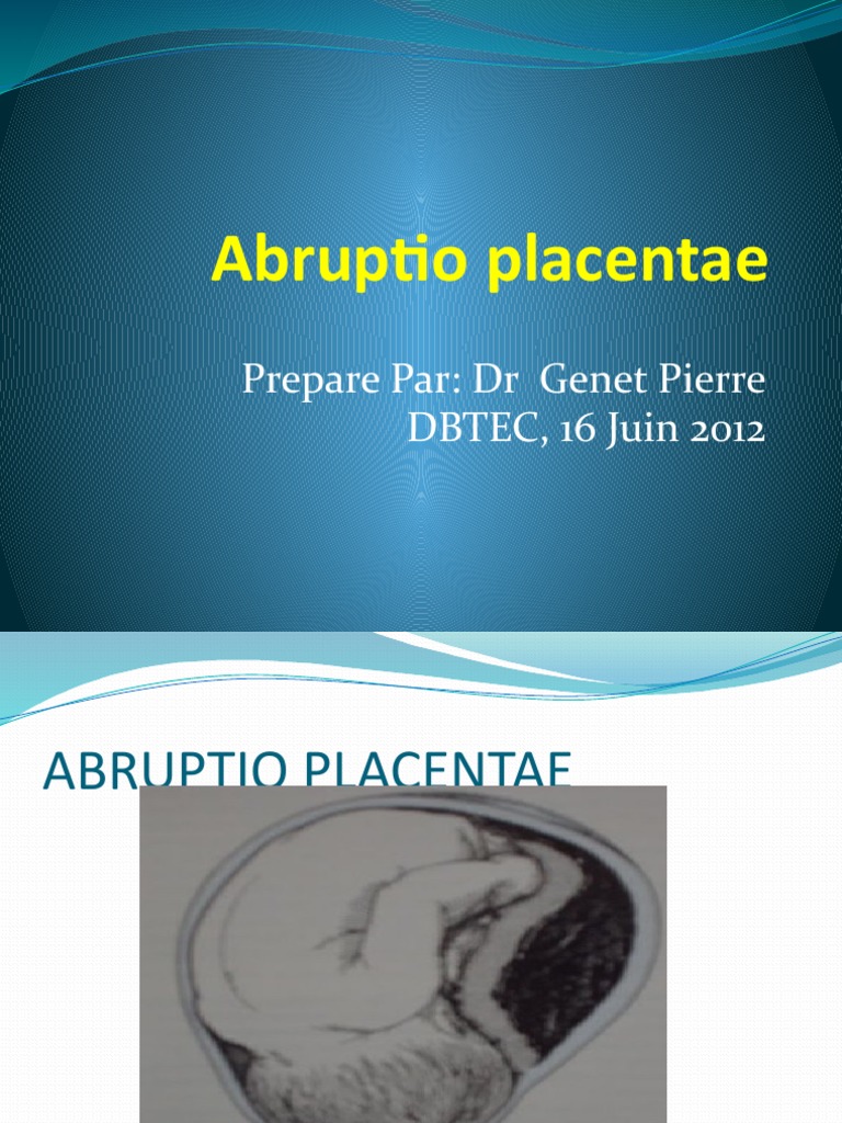 Abruptio Placentae | PDF | Accouchement | Saignement