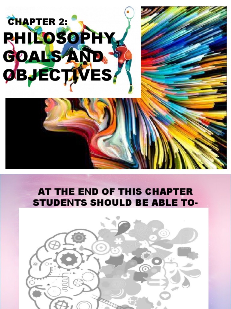Philosophy, Goals and Objectives | PDF | Cognition | Knowledge