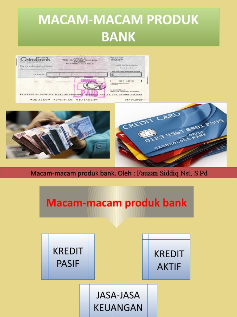 2 Macam-Macam Produk Bank | PDF | Pengelolaan Keuangan & Uang