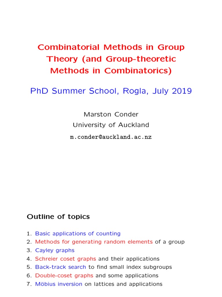 Combinatorial Methods In Group Theory And Group Theoretic Methods In