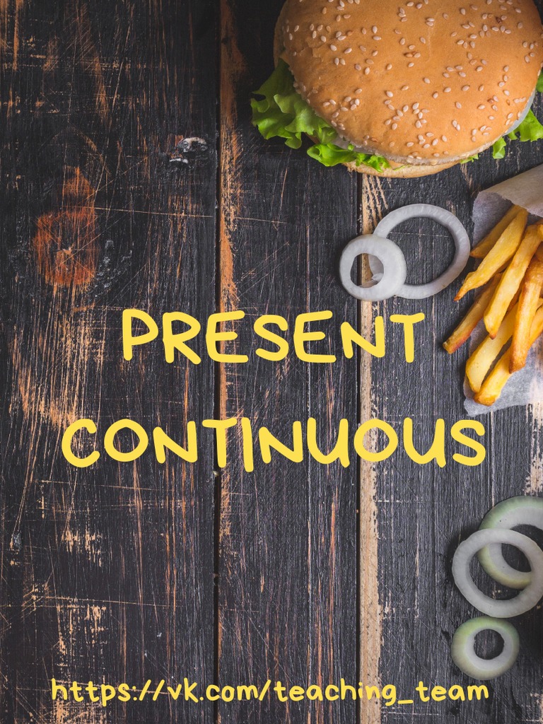 Present Continuous Teaching Team | PDF
