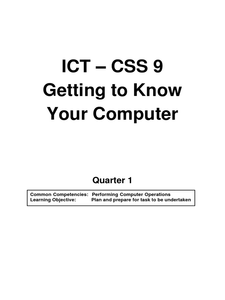 ICT - Css 9 Getting To Know Your Computer: Quarter 1 | PDF | Input/Output | Occupational Safety ...
