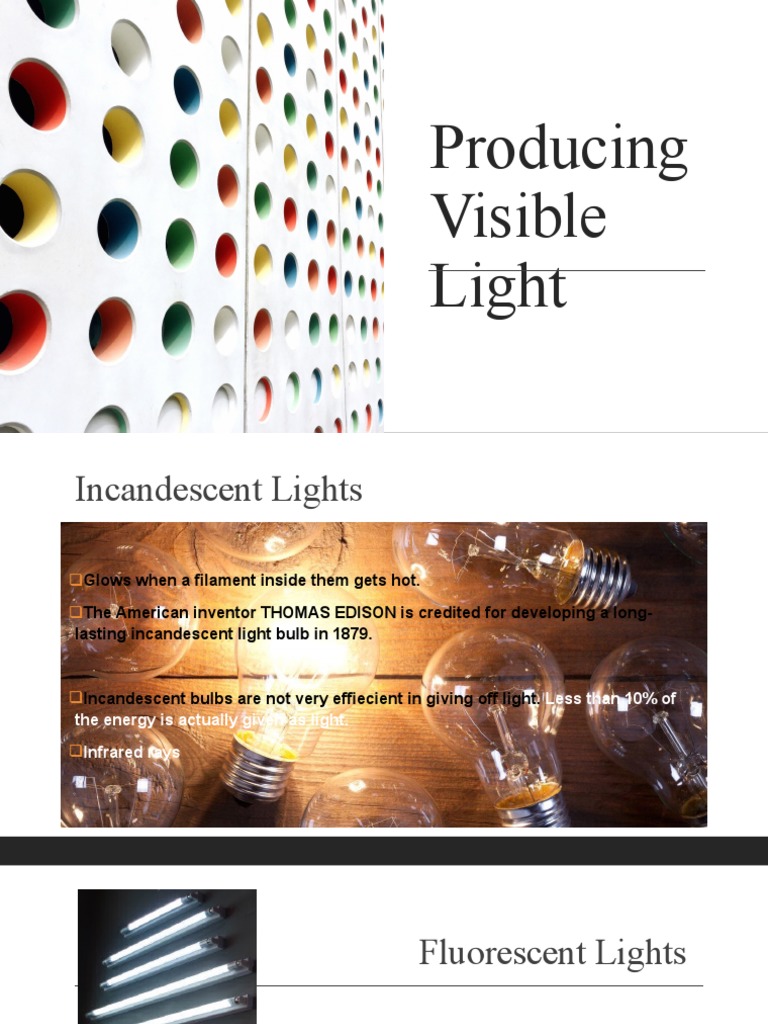 Producing Visible Light | PDF | Incandescent Light Bulb | Light