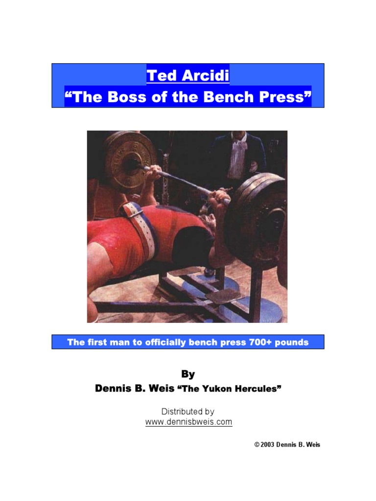 Ted Arcidi "The Boss of The Bench Press": by Dennis B. Weis | PDF ...