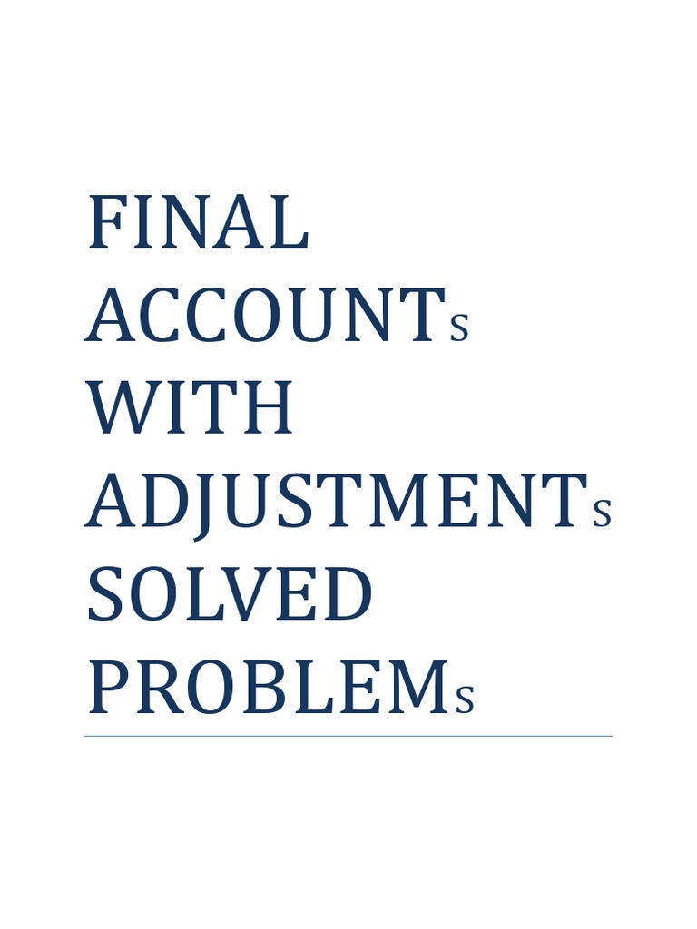 Final Accounts With Adjustments Solved Problems | PDF | Bad Debt | Debt