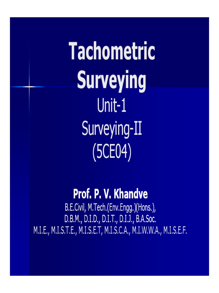 Tachometric Tachometric Surveying Yg: Unit-1 Surveying II Surveying-II ...