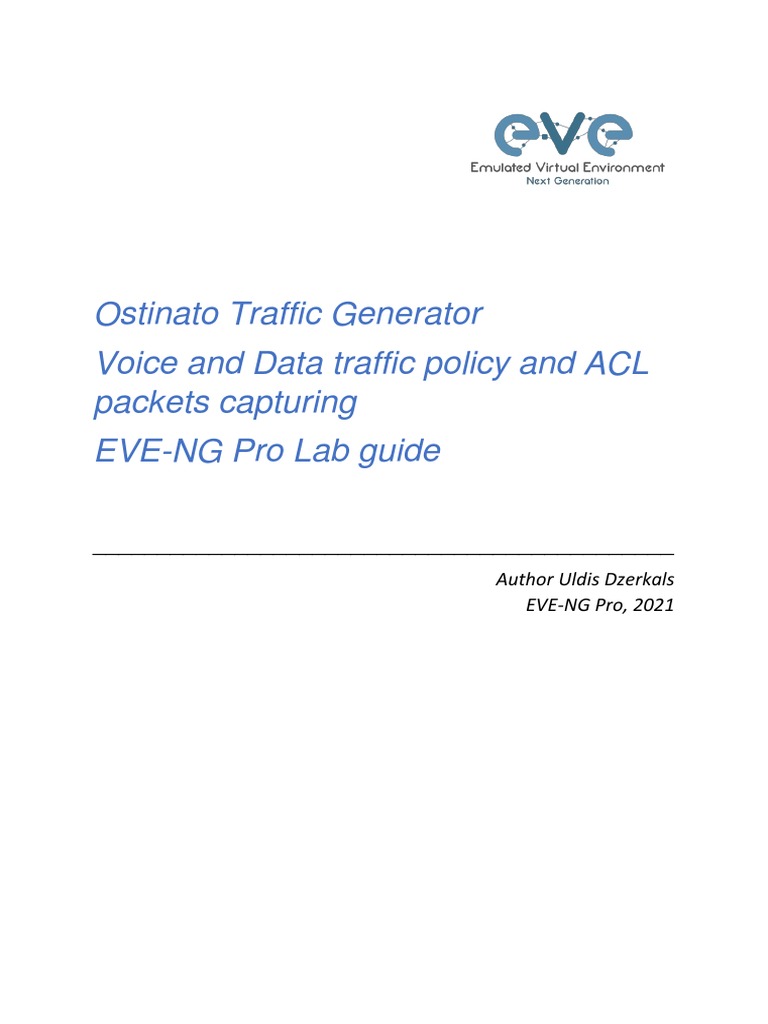 Ostinato Traffic Generator Voice and Data Traffic Policy and ACL Packets Capturing EVE-NG Pro ...