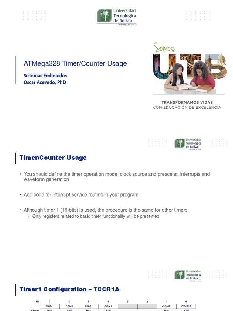 Atmega328 Timer/Counter Usage: Sistemas Embebidos Oscar Acevedo, PHD | PDF | Timer | Computer ...