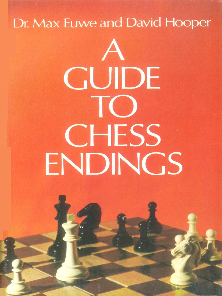 A Guide To Chess Endings | PDF | Game Theory | Chess Theory