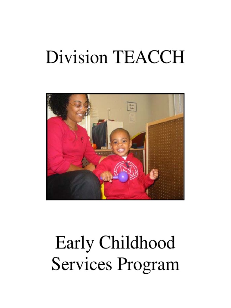 TEACCH - Early Services | PDF | Preschool | Autism