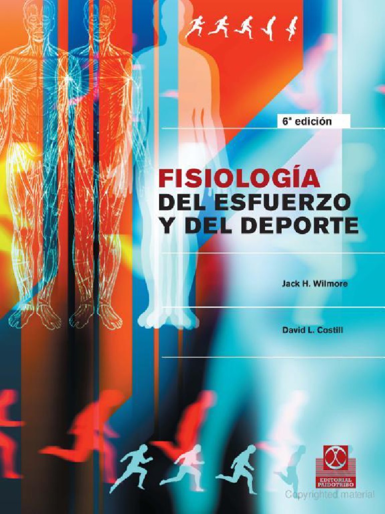 Fisiologia Del Esfuerzo y Del Deporte Wilmore y Costill 6ta Edicion ...
