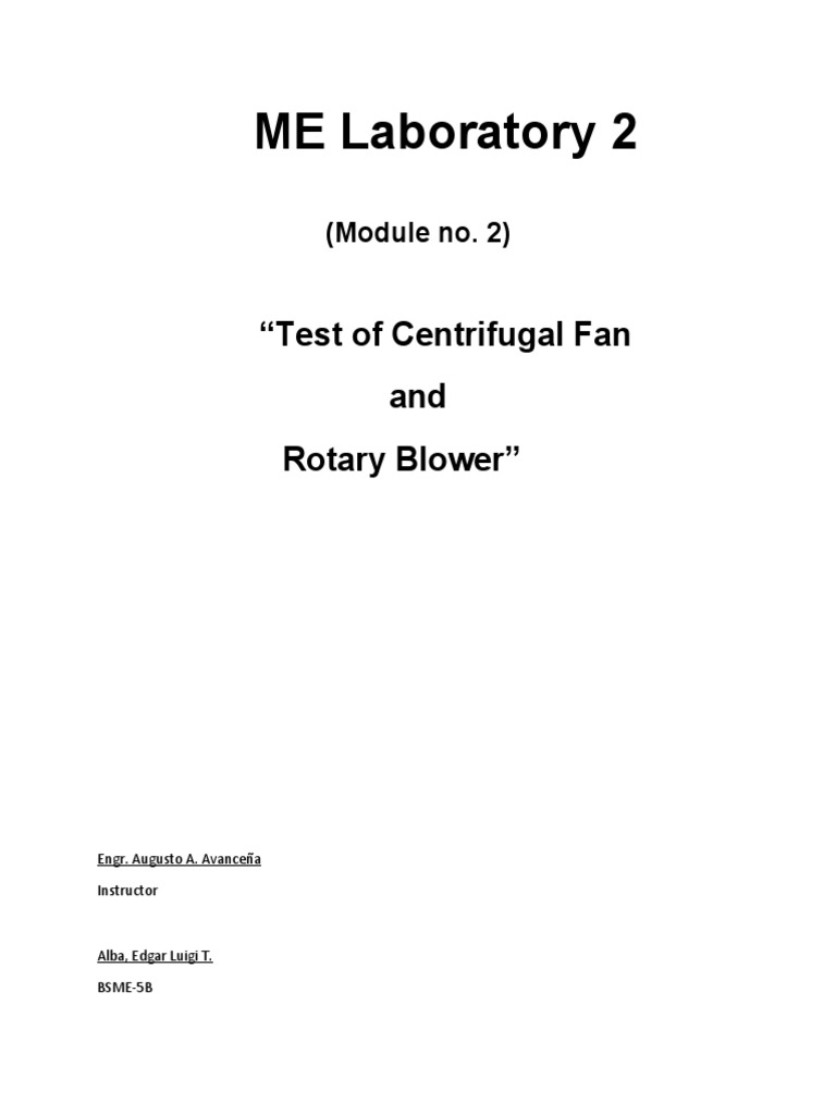 ME Laboratory 2: "Test of Centrifugal Fan and Rotary Blower" | PDF ...