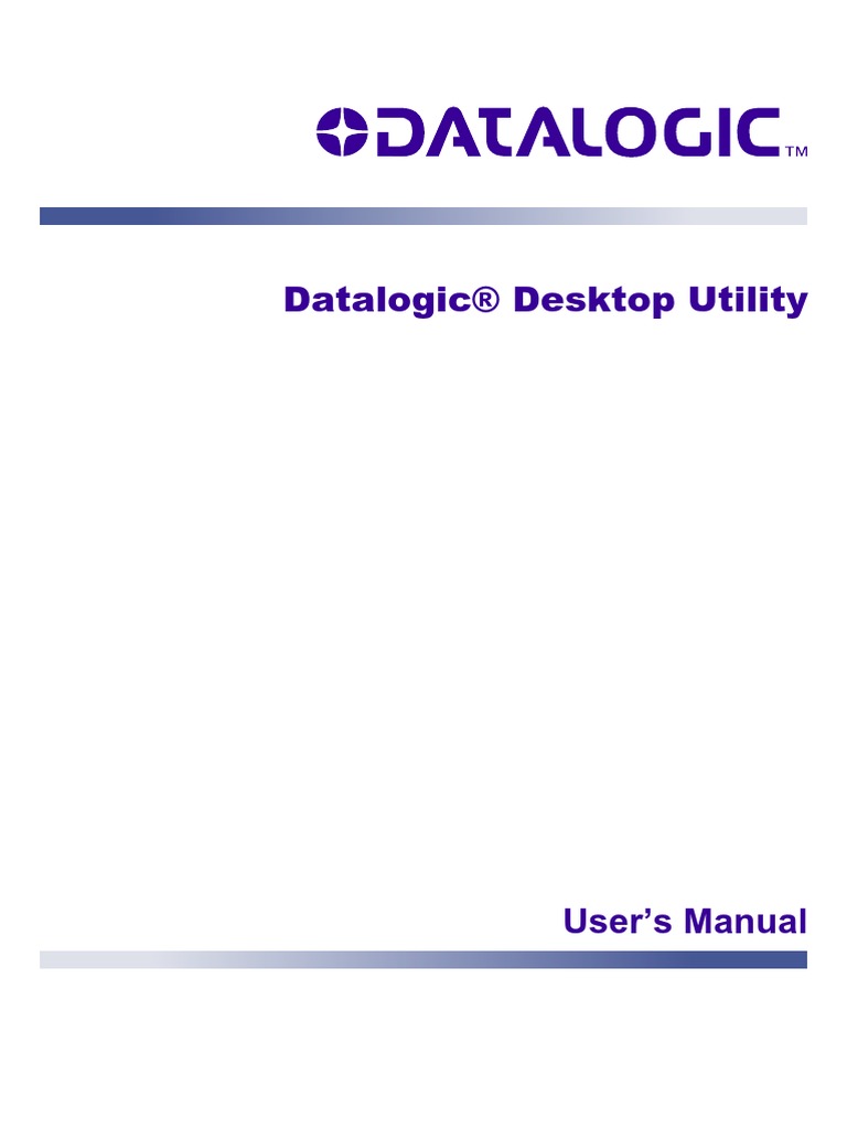 Datalogic Desktop Utility ®: User's Manual | PDF | Microsoft Windows ...