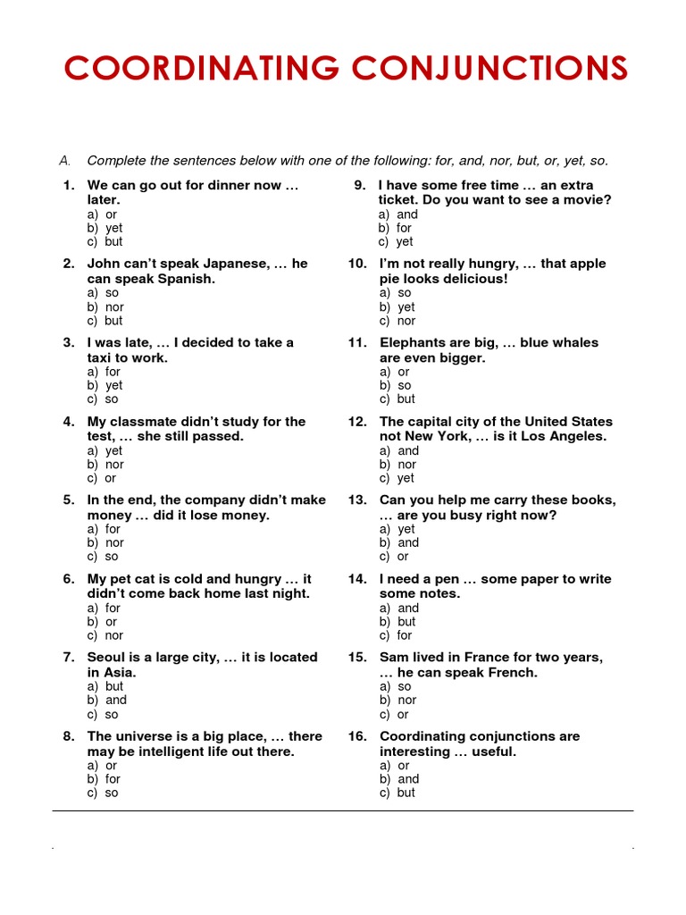 Coordinating Conjunctions: A. Complete The Sentences Below With One of ...