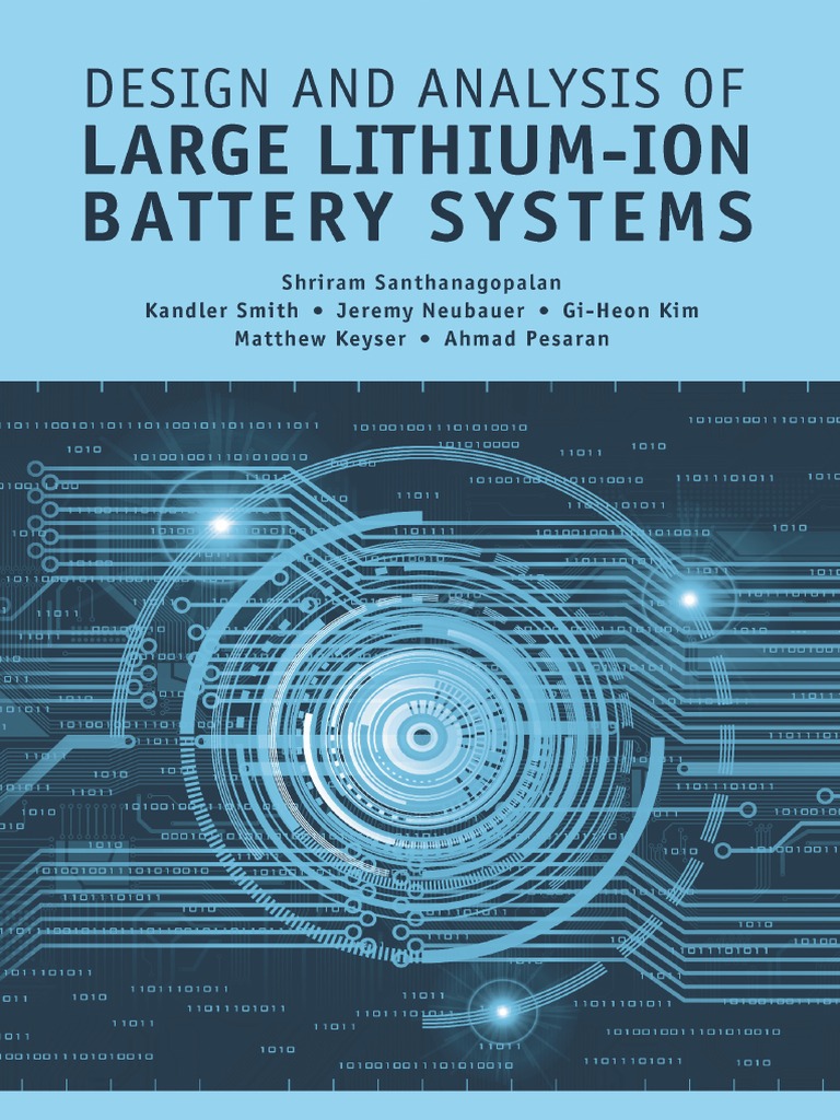 Design & Analysis of Large Lithium Ion Battery Systems (Shiram ...