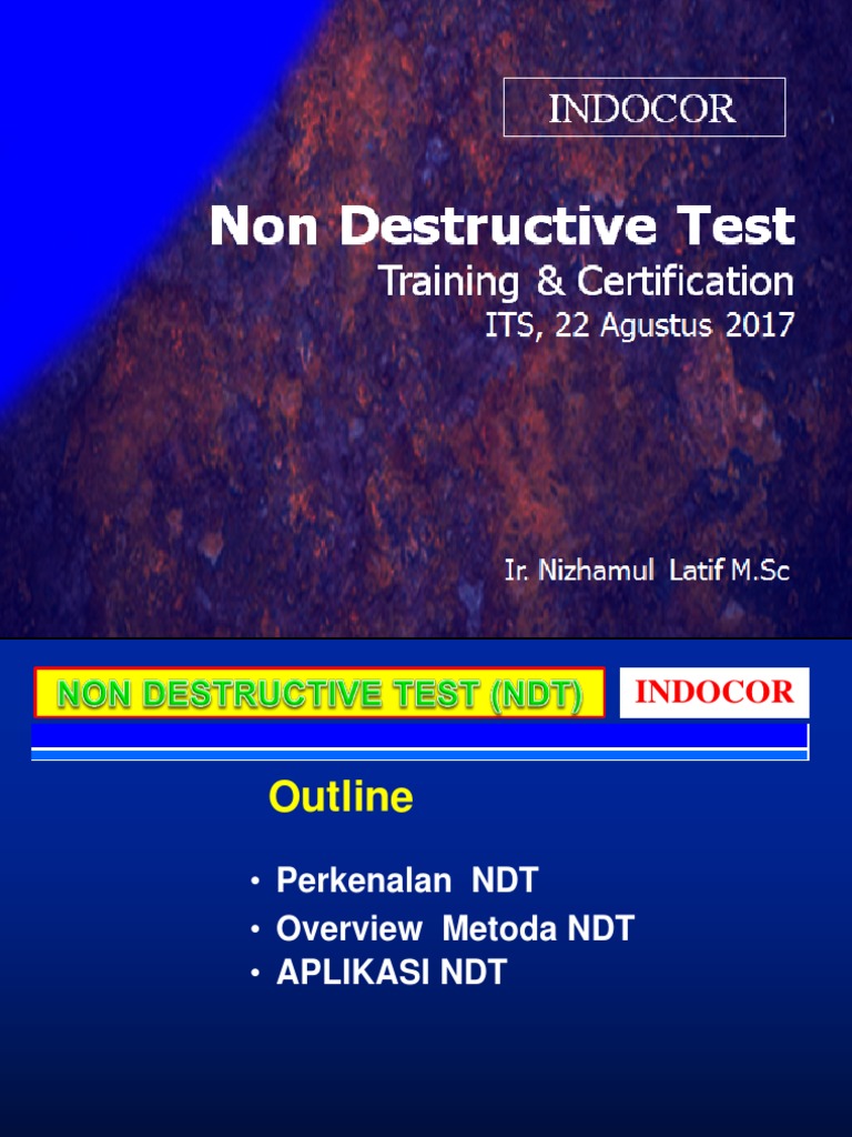 NDT (Ir. Nizhamul Latif, M.SC) | PDF | Teknologi & Rekayasa