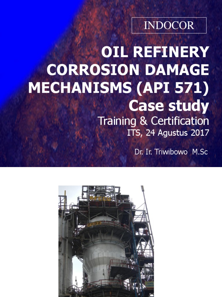 Oil Refinery Corrosion Damage Mechanisms | PDF | Corrosion | Pipe ...