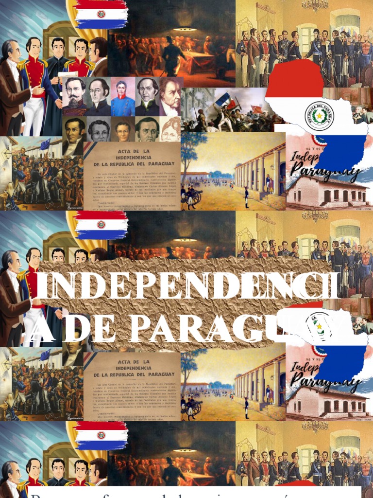 Independencia de Paraguay: Historia y Significado | PDF