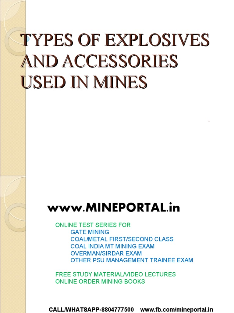 Types of Explosives and Accessories Used in Mines | PDF | Explosion ...