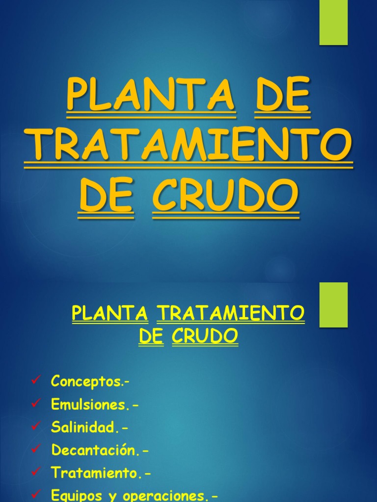 Planta Tratamiento de Crudo | PDF | Emulsión | Medición de flujo