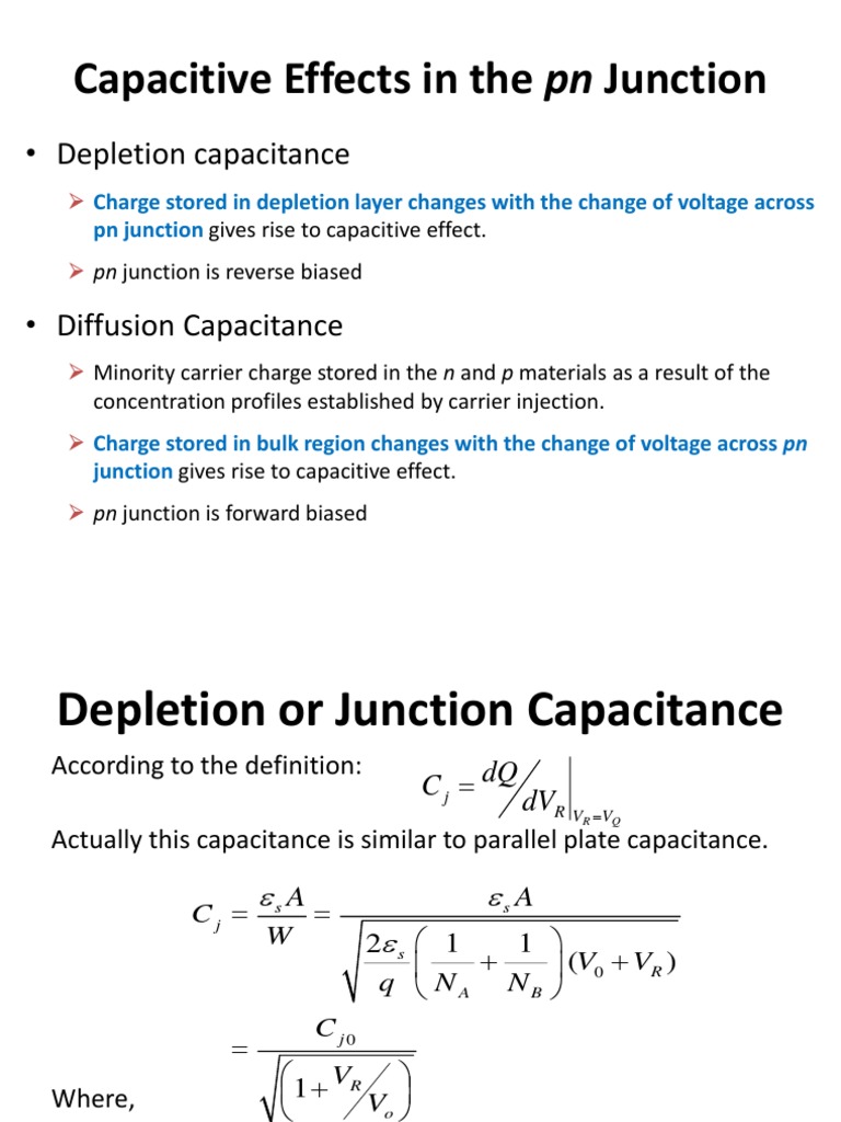 Capacitive Effects in The PN Junction: - Depletion Capacitance ...