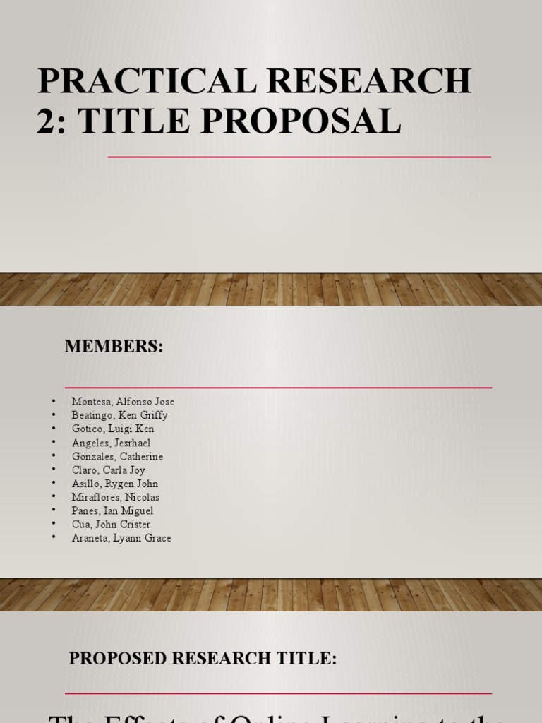 Practical Research 2: Title Proposal | PDF | Cognition | Pedagogy