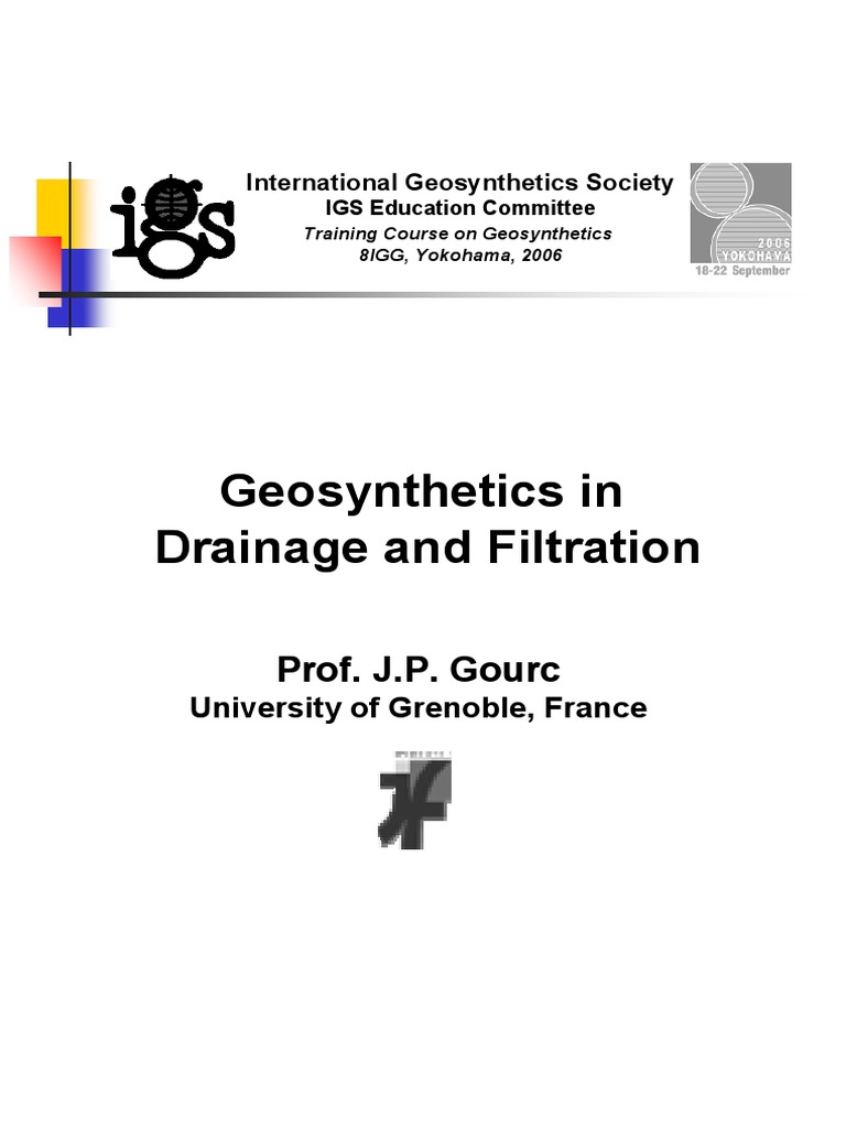 Geosynthetics in Drainage and Filtration: Prof. J.P. Gourc | PDF ...