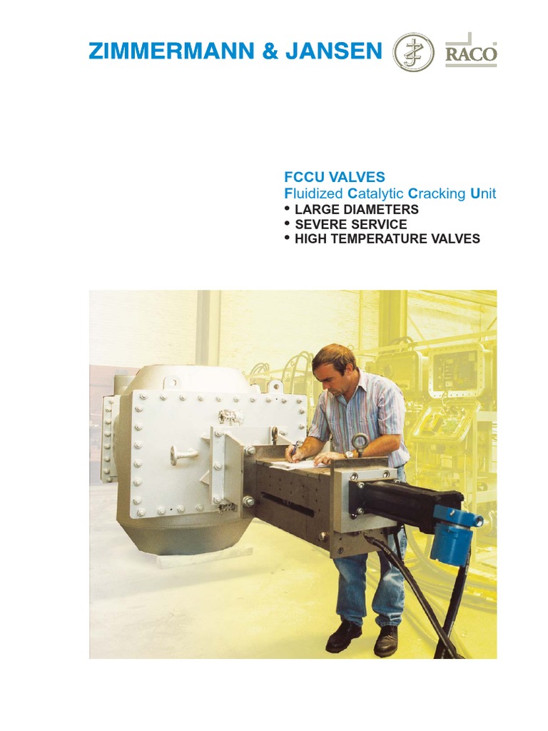 Fccu Valves Fluidized Catalytic Cracking Unit: Large Diameters Severe ...