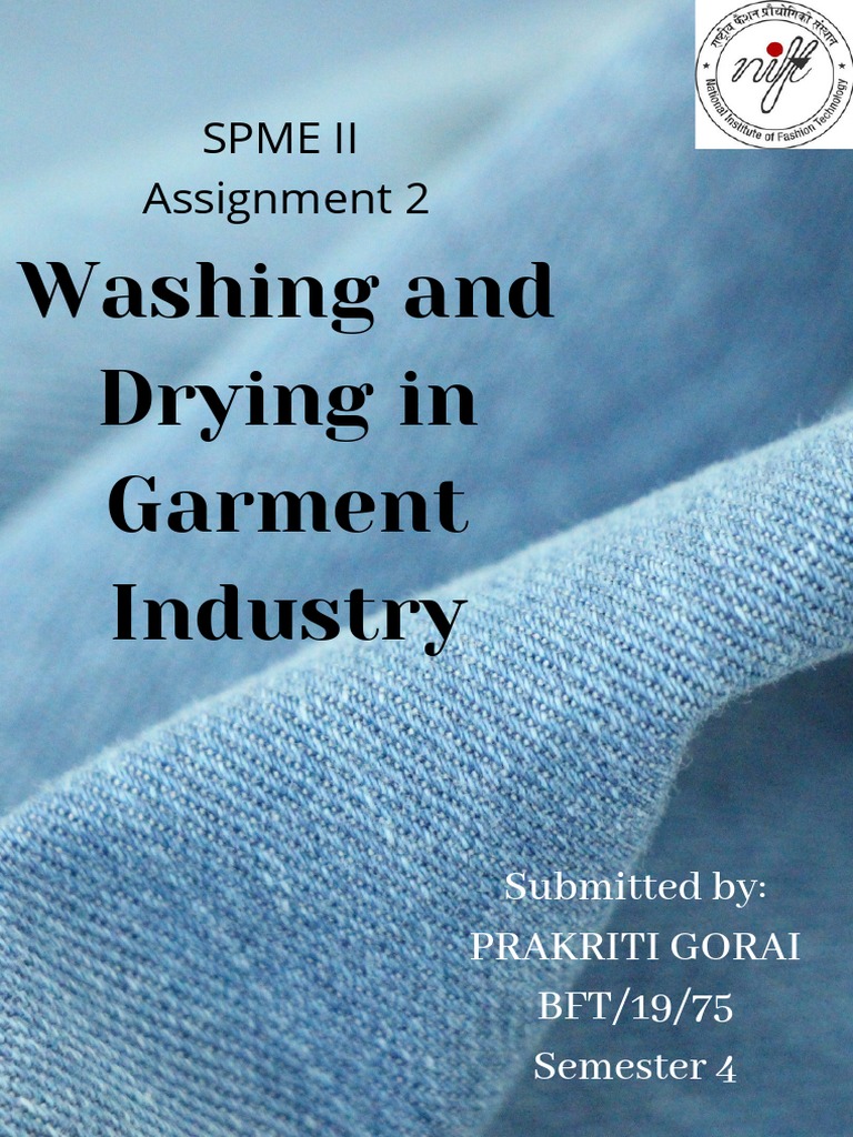 Washing and Drying Processes in the Garment Industry: An Overview of ...