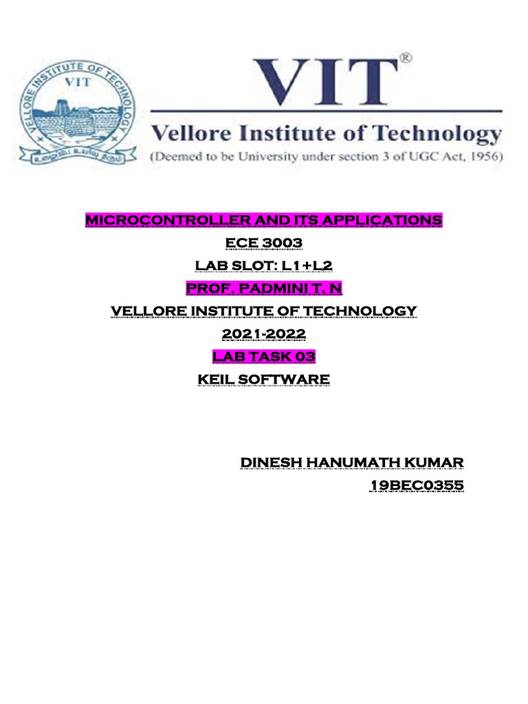 Microcontroller and Its Applications ECE 3003 Lab Slot: L1+L2 Prof. Padmini T. N Vellore ...