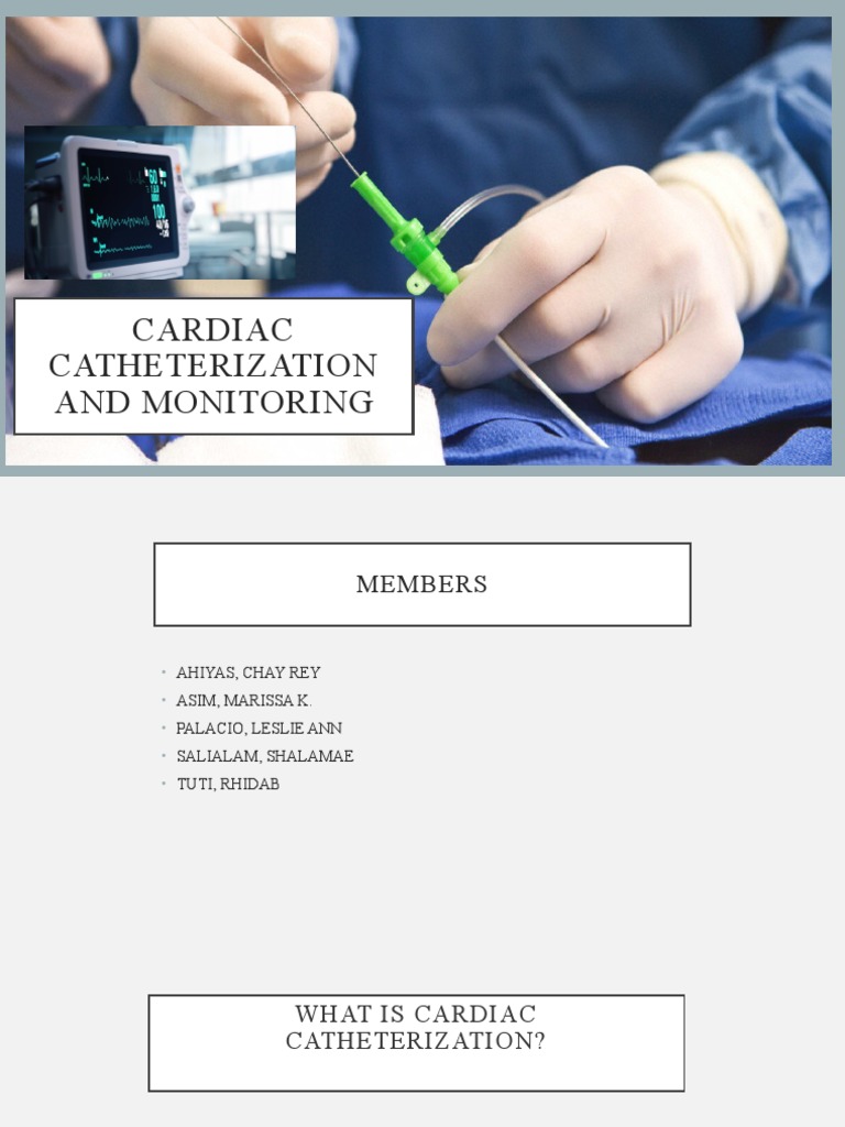 Cardiac Catheterization Overview | PDF | Heart | Diseases And Disorders