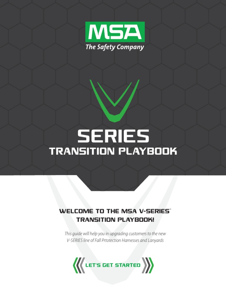 Transition Playbook: Welcome To The Msa V-Series™ Transition Playbook! | PDF