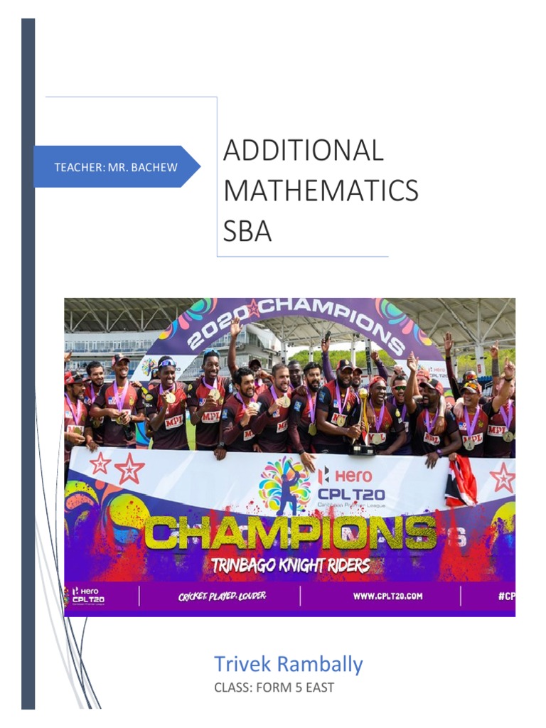 Additional Mathematics SBA: Trivek Rambally | PDF | Bowling (Cricket ...