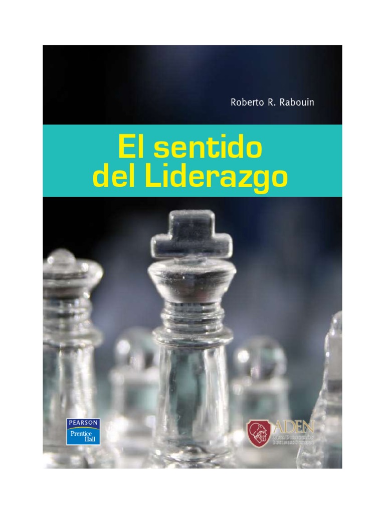S1 - Bibliografia - El Sentido Del Liderazgo - R.Rabouin | PDF