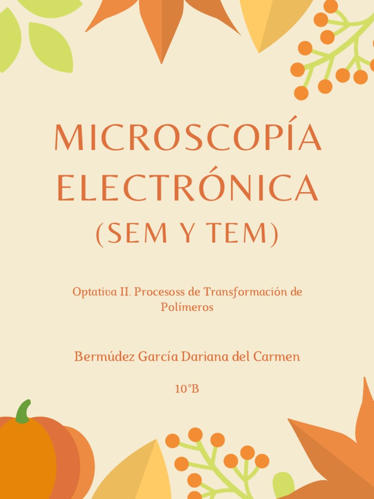 SEM Y TEM Microscopia Electronica | PDF | Microscopio | Electrón