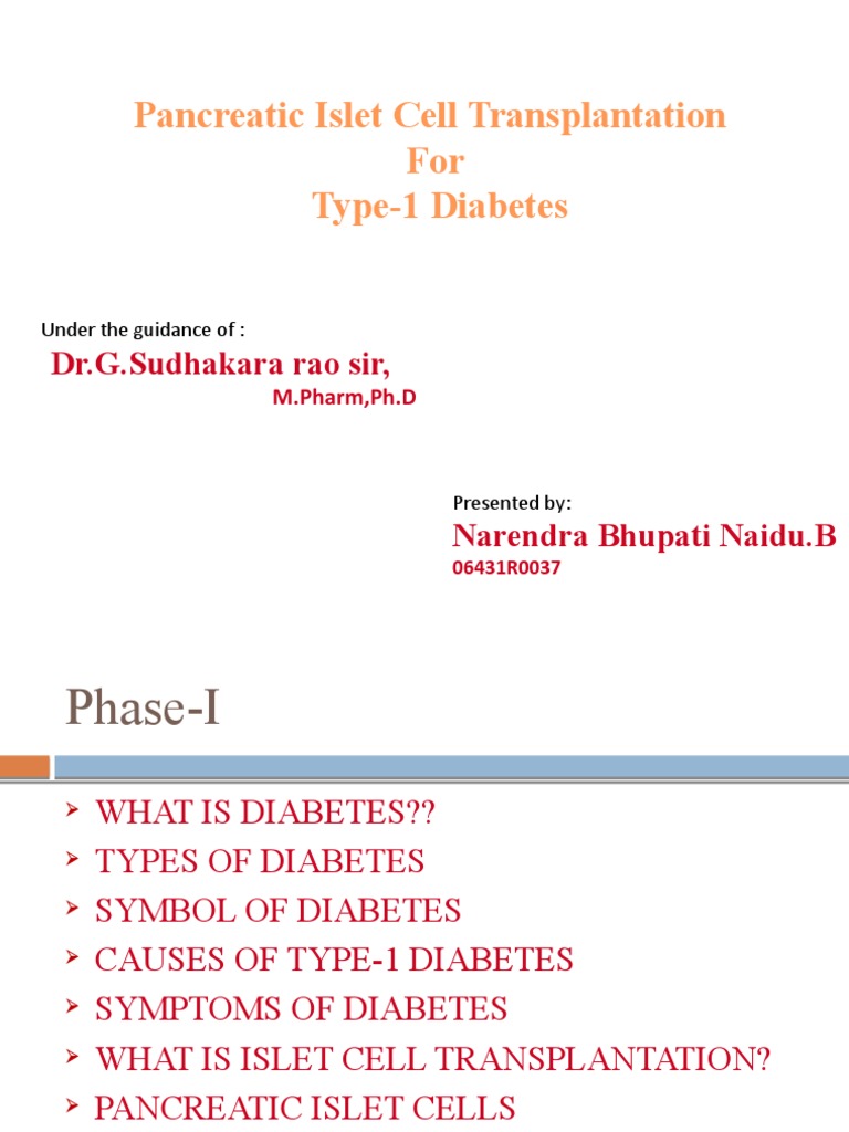 Pancreatic Islet Cell Transplantation For Type-1 Diabetes: Dr.G ...