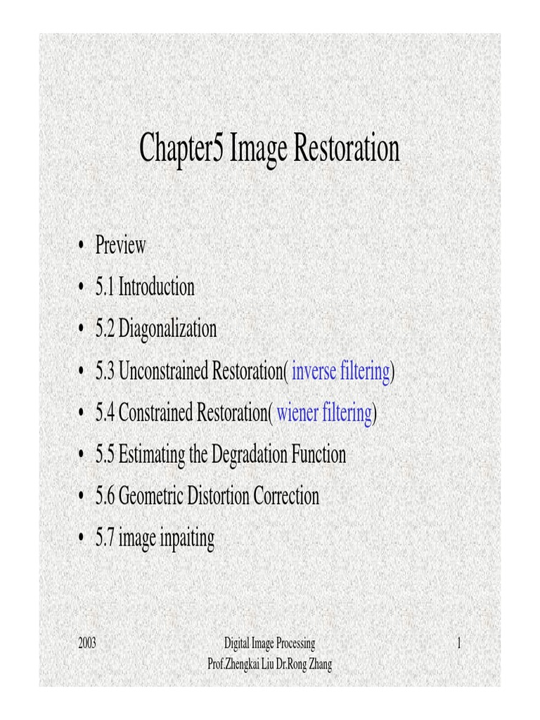 Chapter5 Image Restoration: I Fil I Inverse Filtering Wiener Filtering | PDF ...